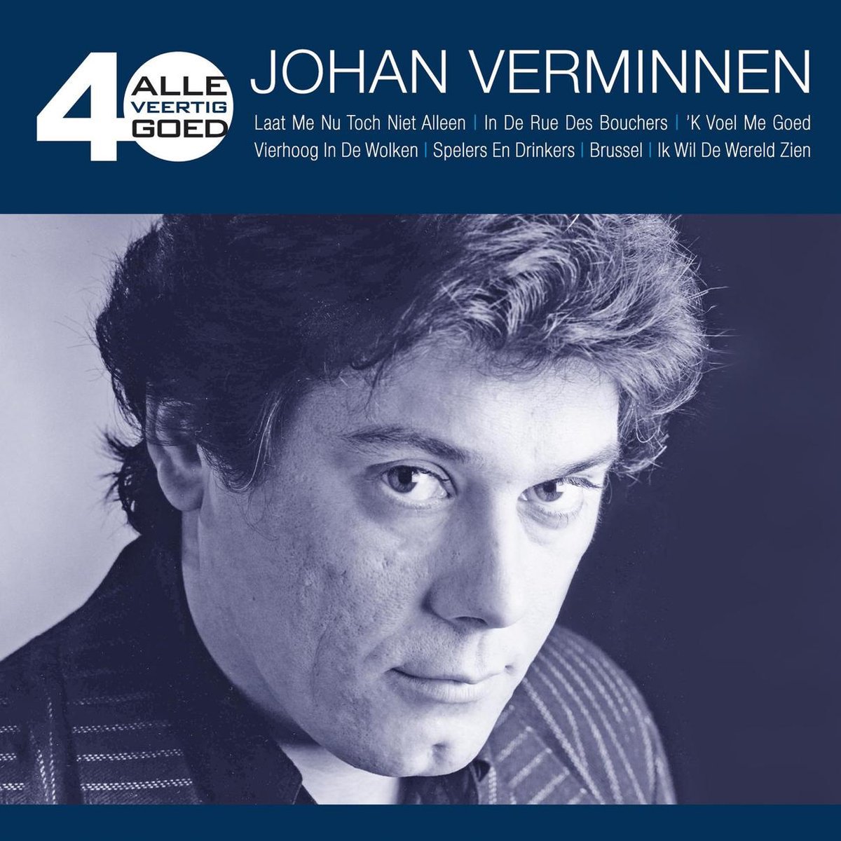Alle 40 Goed, Johan Verminnen | CD (album) | Muziek | bol
