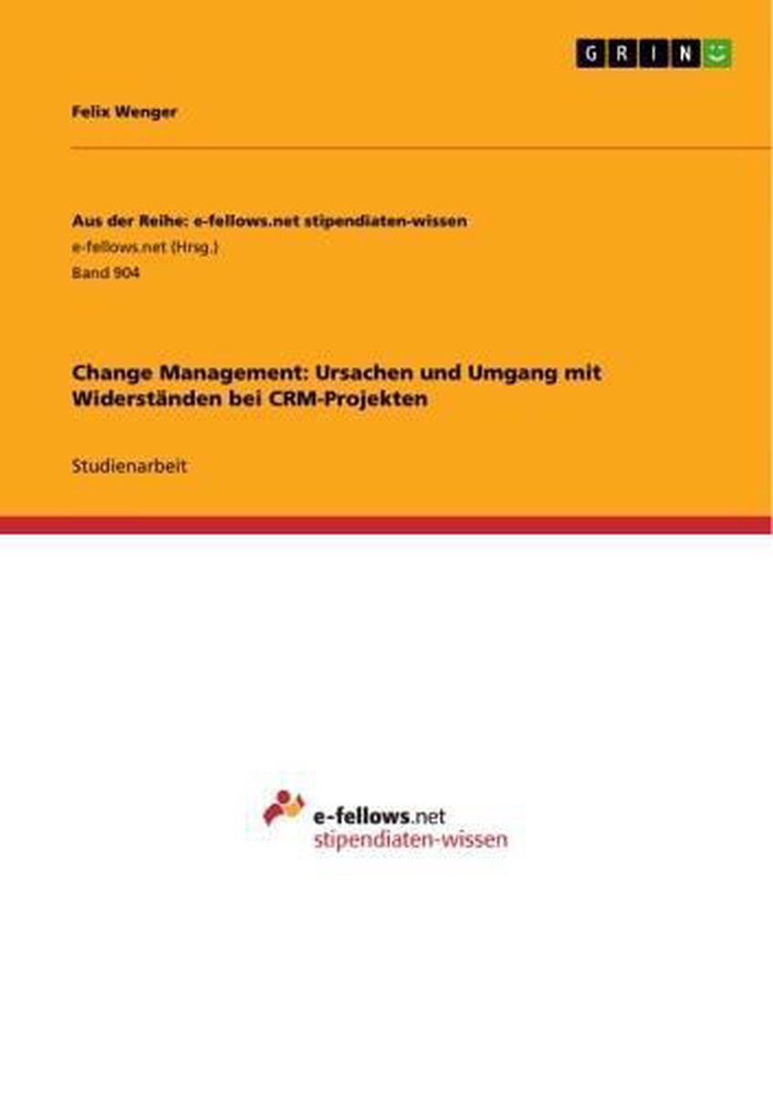 Change Management: Ursachen und Umgang mit Widerständen bei CRM ...
