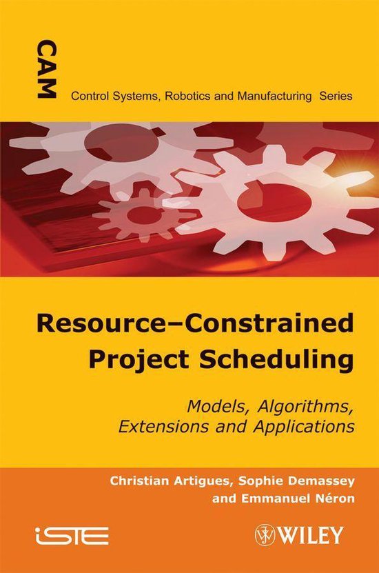 Resource-Constrained Project Scheduling (ebook), Christian Artigues ...