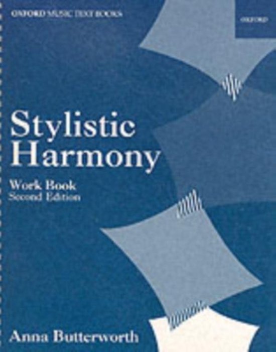 Stylistic Harmony Workbook | 9780193210592 | Anna Butterworth | Boeken ...