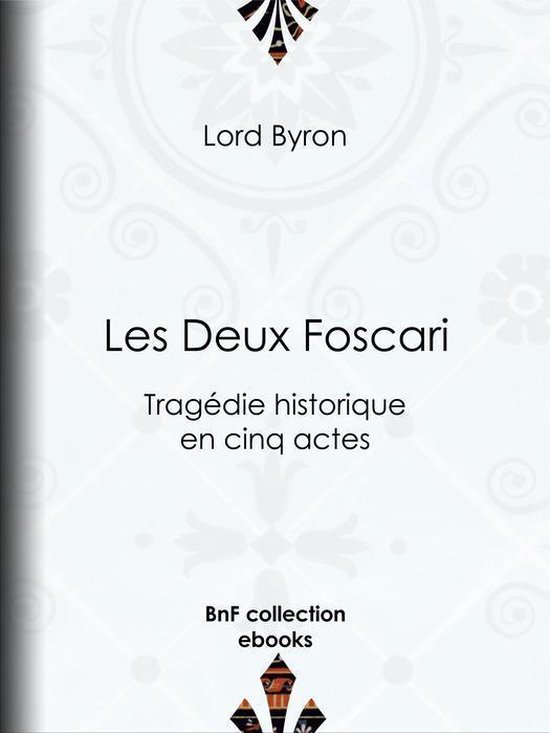 Les Deux Foscari (ebook), Benjamin Laroche | 9782346016143 | Boeken ...