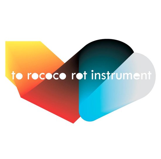 Instrument, To Rococo Rot | CD (album) | Muziek | bol.com
