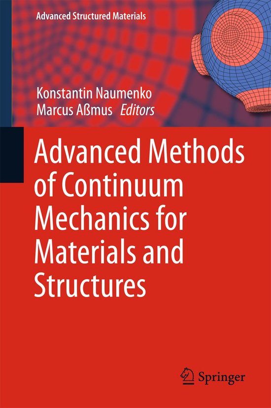 Advanced Structured Materials 60 - Advanced Methods of Continuum Mechanics for... | bol