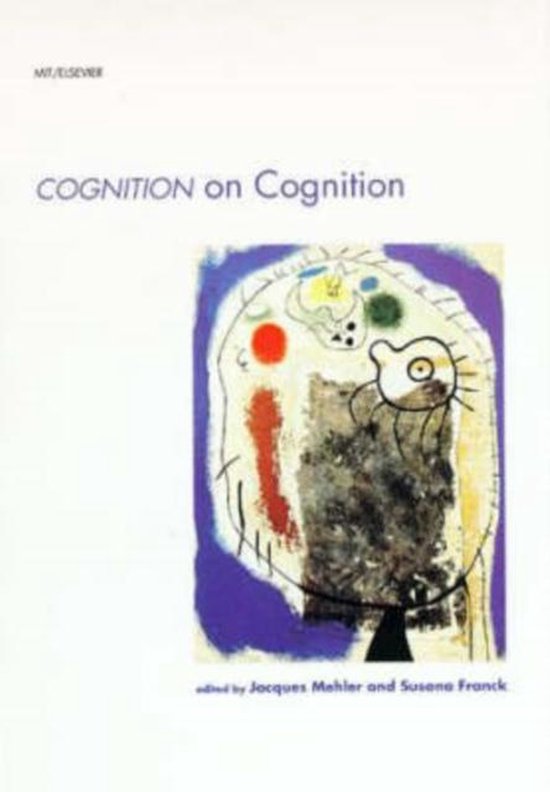 Cognition on Cognition | 9780262631679 | Jacques Mehler | Boeken | bol.com