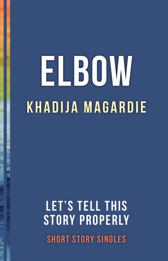 Elbow (ebook), Ellah Wakatama Allfrey | 9781459733688 | Boeken | bol.com