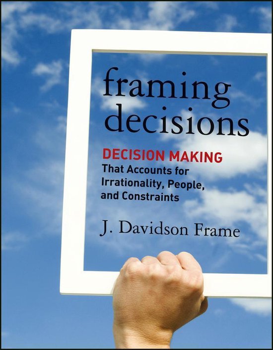 Framing Decisions (ebook), JD Frame | 9781118235645 | Boeken | bol.com