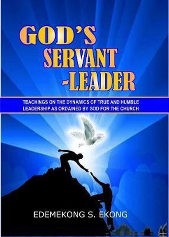 God's Servant-Leader, Ekong Edemekong | 9781905099825 | Boeken | bol.com