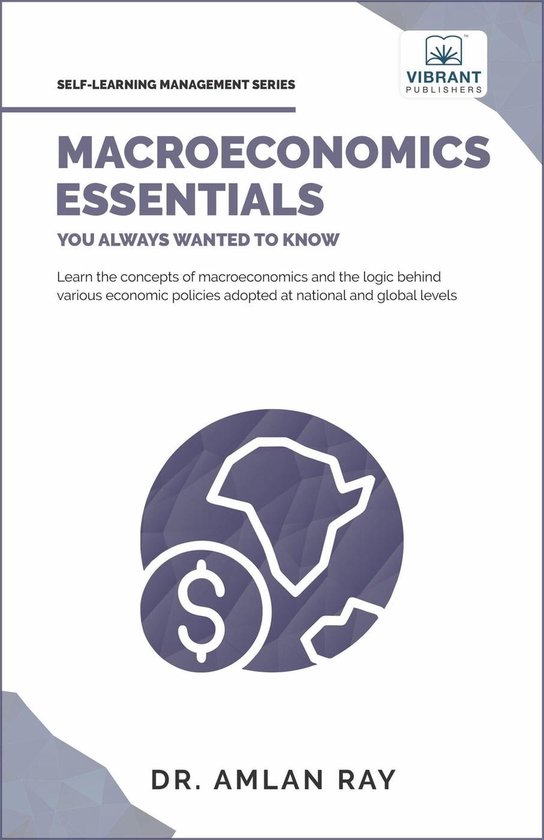 Self-Learning Management Series - Macroeconomics Essentials You Always ...