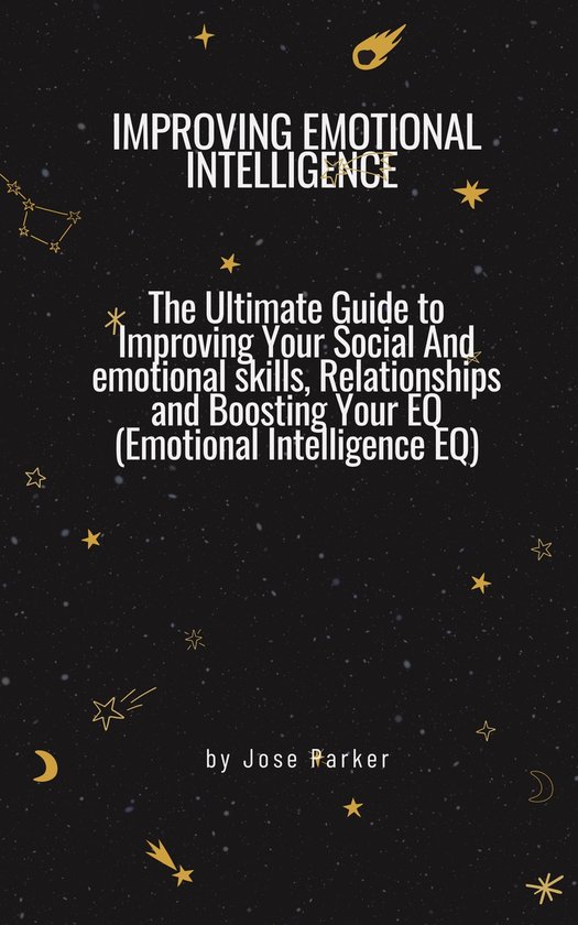 Improving Emotional Intelligence (ebook), Jose Parker | 1230005951079 ...