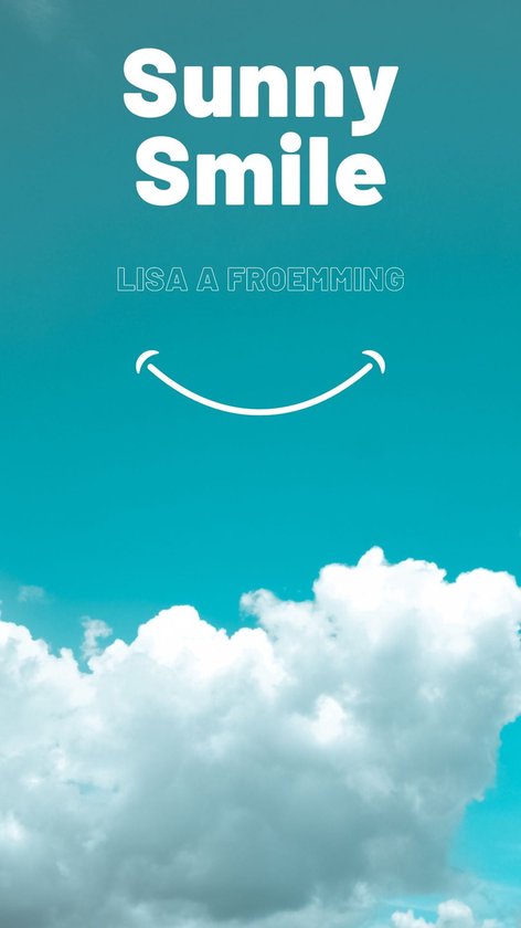 Sunny Smile (ebook), LISA A FROEMMING | 1230006785512 | Boeken | bol