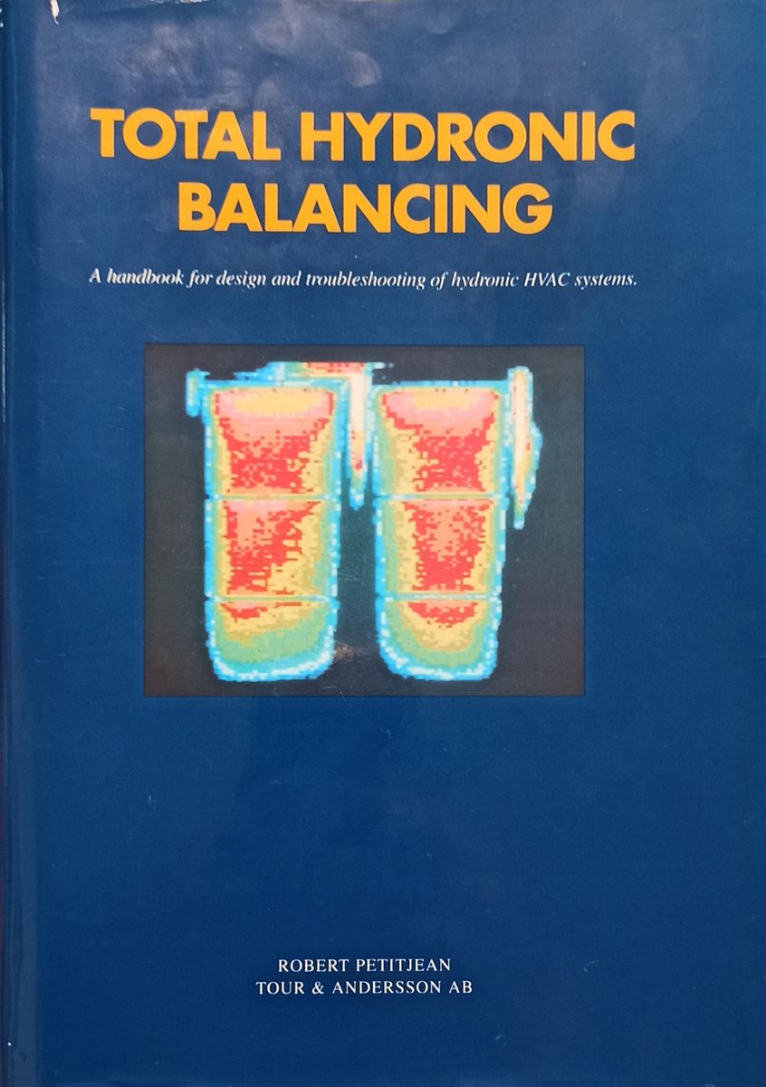 Total hydronic balancing: A handbook for design and troubleshooting of ...