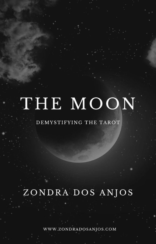Demystifying the Tarot - The 22 Major Arcana. 18 - Demystifying the ... Demystifying the Tarot - The 22 Major Arcana. 18 - Demystifying the ...