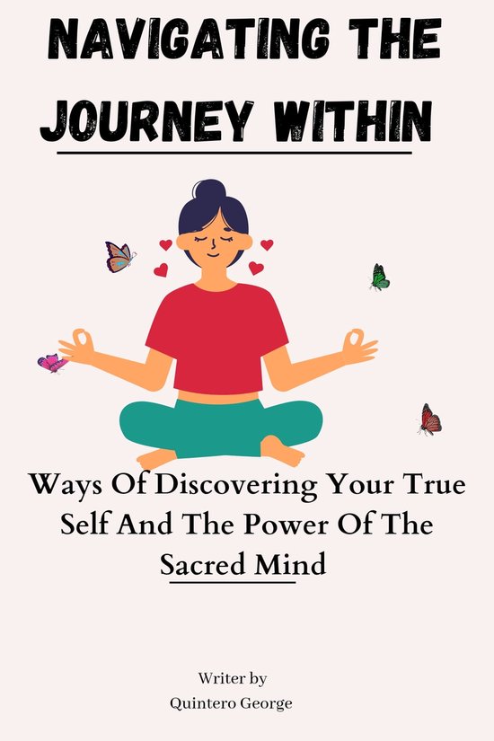 NAVIGATING THE JOURNEY WITHIN (ebook), Quintero George | 1230006713461 | Boeken | bol