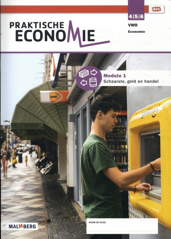 Praktische Economie 4/5/6 vwo module 1 Schaarste, geld en handel ...