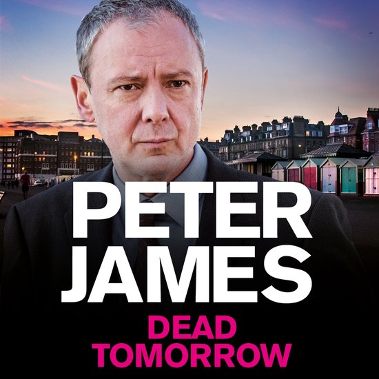 Dead Tomorrow, Peter James | 9780230736856 | Boeken | bol