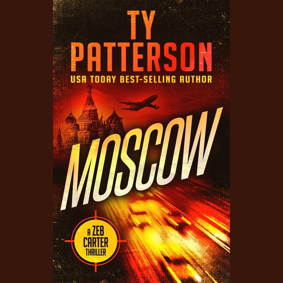Moscow, Ty Patterson | 1230005977185 | Boeken | bol