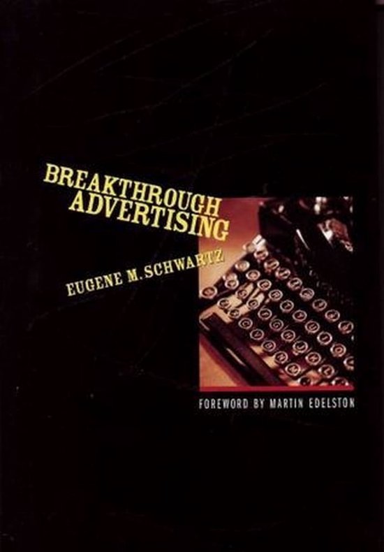 Breakthrough Advertising (ebook), Eugene Schwartz | 1230006736217 ...