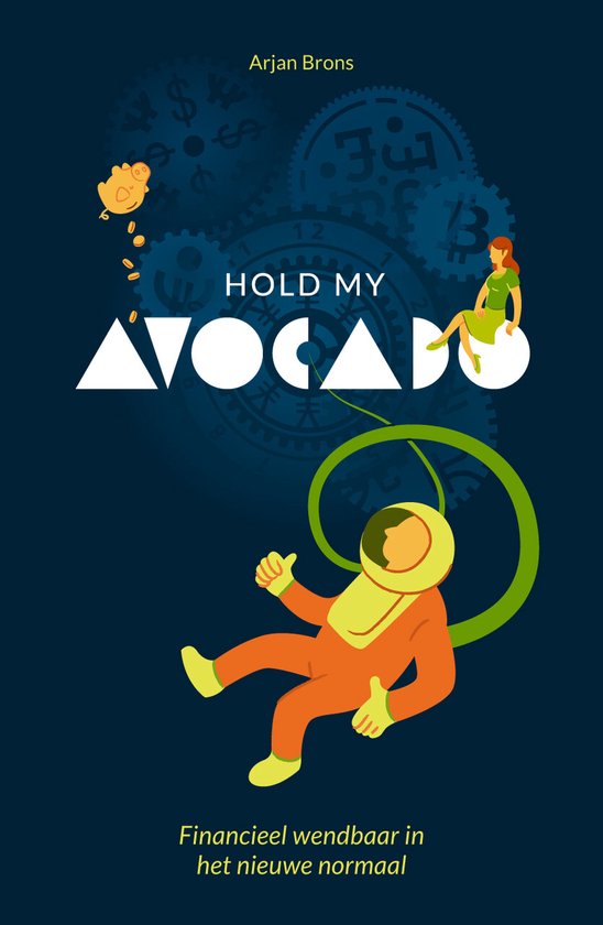 Hold my Avocado | 9789090332048 | Arjan Brons | Boeken | bol