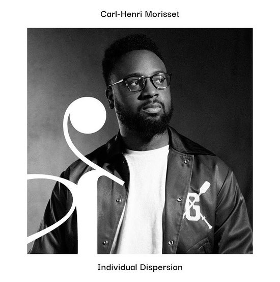 Carl-Henri Morisset - Individual Dispersion (CD), Carl-Henri Morisset ...