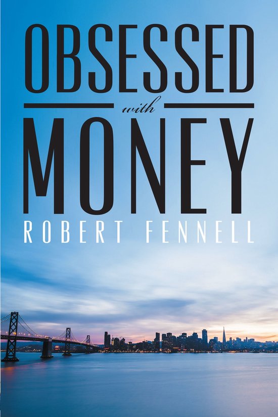 Obsessed with Money (ebook), Robert Fennell | 9781634172295 | Boeken ...