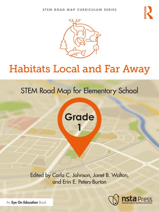 STEM Road Map Curriculum Series- Habitats Local and Far Away, Grade 1 ...