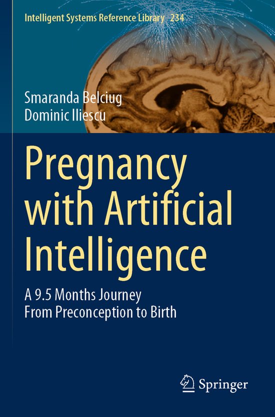 Intelligent Systems Reference Library- Pregnancy with Artificial ...