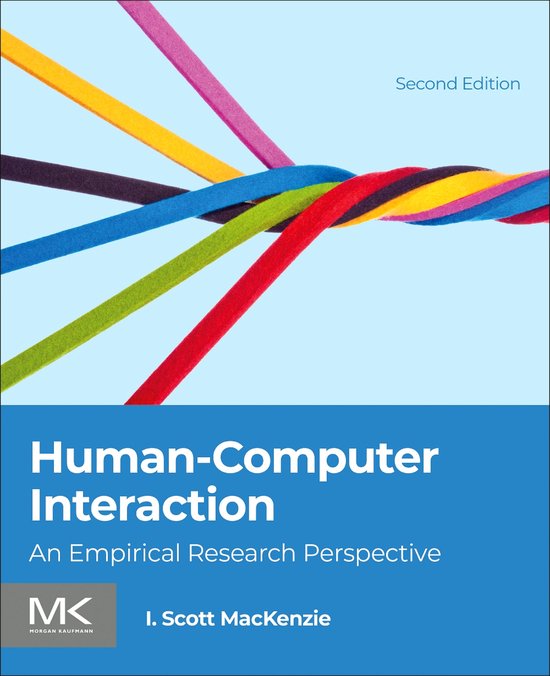 Human-Computer Interaction, I. Scott MacKenzie | 9780443140969 | Boeken ...