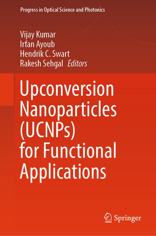 Progress in Optical Science and Photonics- Upconversion Nanoparticles (UCNPs) for... | bol