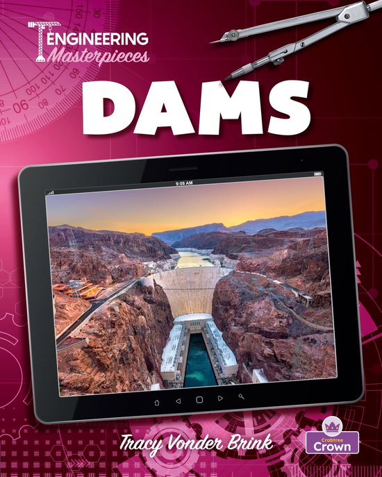 Engineering Masterpieces - Dams (ebook), Tracy Vonder Brink ...