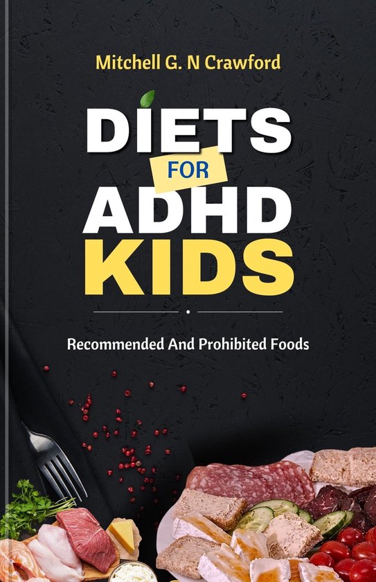 Diets For ADHD Kids (ebook), Mitchell G.N Crawford | 1230006812881 ...