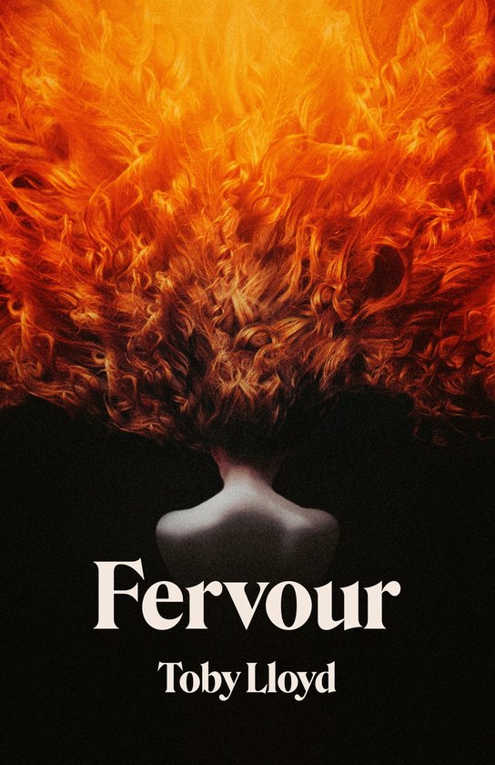Fervour (ebook), Toby Lloyd | 9781399724630 | Boeken | bol.