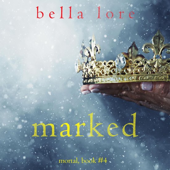 Marked (Book Four), Bella Lore | 9781094329550 | Boeken | bol