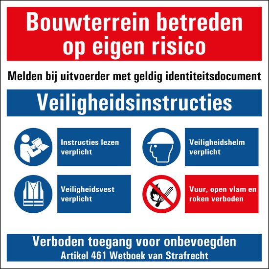 Bouwterrein betreden op eigen risico art 461 bord 600 x 600 mm | bol