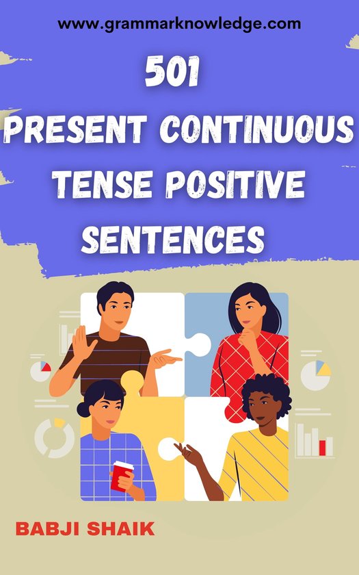 501 Present Continuous Tense Positive Sentences (ebook), Babji Shaik ...