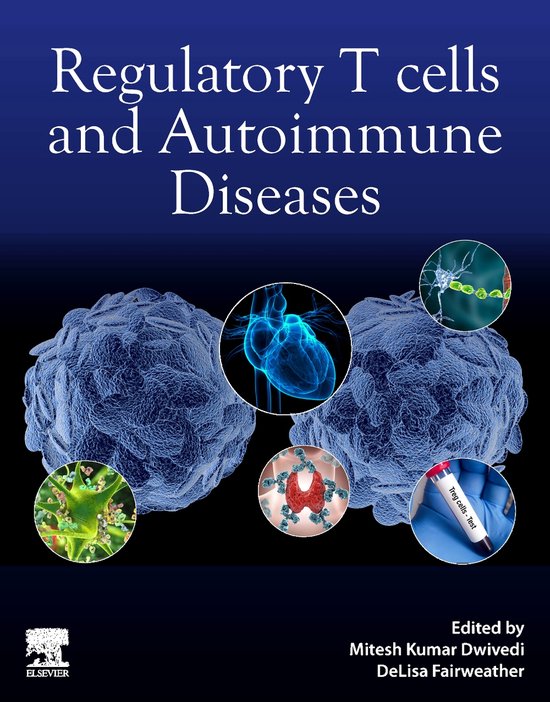 Regulatory T cells and Autoimmune Diseases | 9780443139475 | Boeken | bol