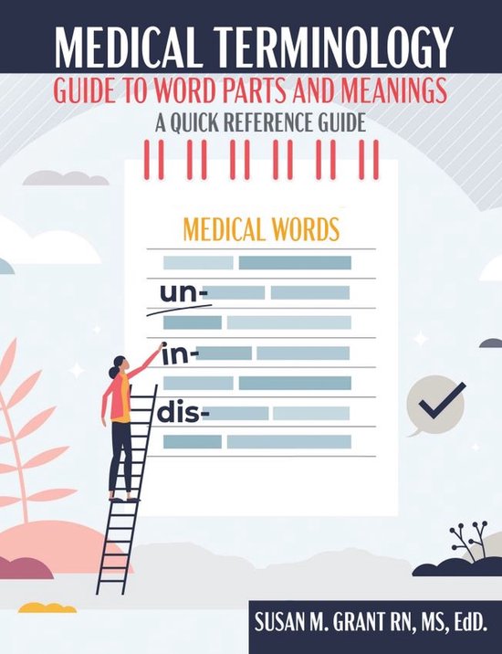 Medical Terminology: Guide to Word Parts and Meanings | 9798765752111 ...