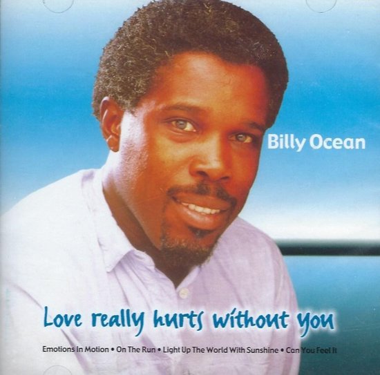 Billy Ocean - Love really hurts without you, Billy Ocean | Muziek | bol