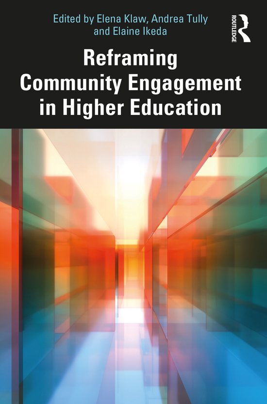Reframing Community Engagement in Higher Education | 9781032581705 ...