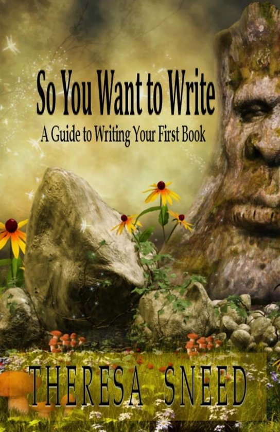 So, You Want to Write series 1 - So, You Want to Write (ebook), Theresa ...