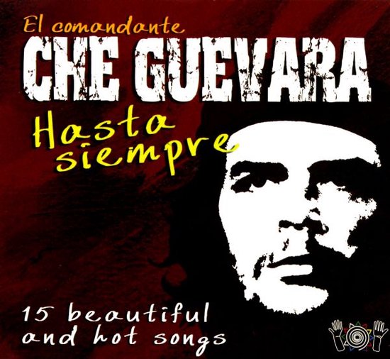 El Comandante Che Guevara: Hasta Siempre (digipack) [CD], Mateusz ...