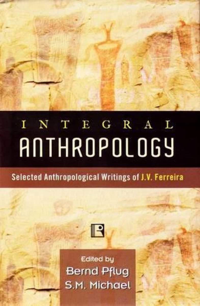 Integral Anthropology | 9788131605110 | Bernd Pflug | Boeken | bol