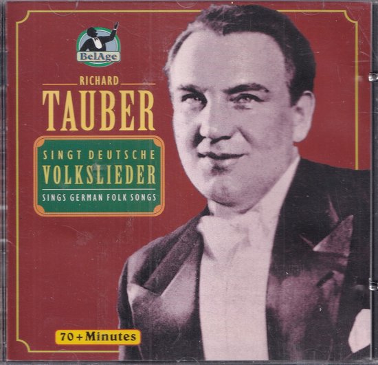 Richard Tauber sings German Folk songs - Richard Tauber, Richard Tauber ...