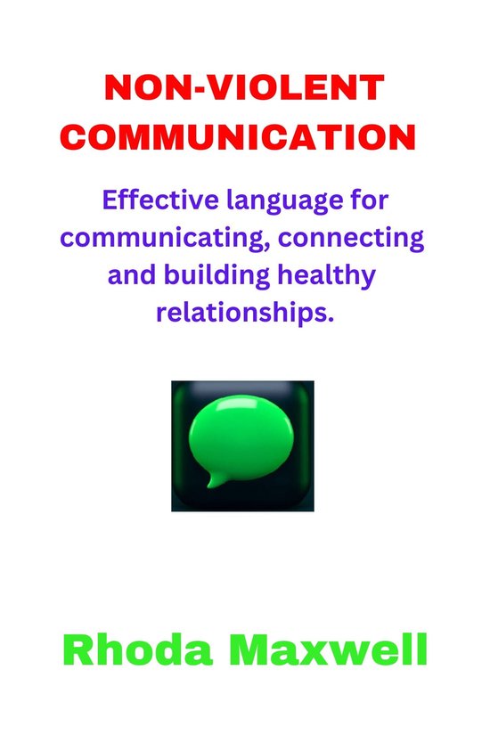 Non-violent communication (ebook), Rhoda Maxwell | 1230006803261 ...