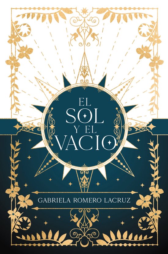 Faeris Editorial - El sol y el vacío (ebook), Gabriela Romero Lacruz ...