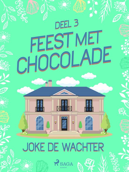 Feest met chocolade 3 - Feest met chocolade - deel 3 (ebook), Joke De ...