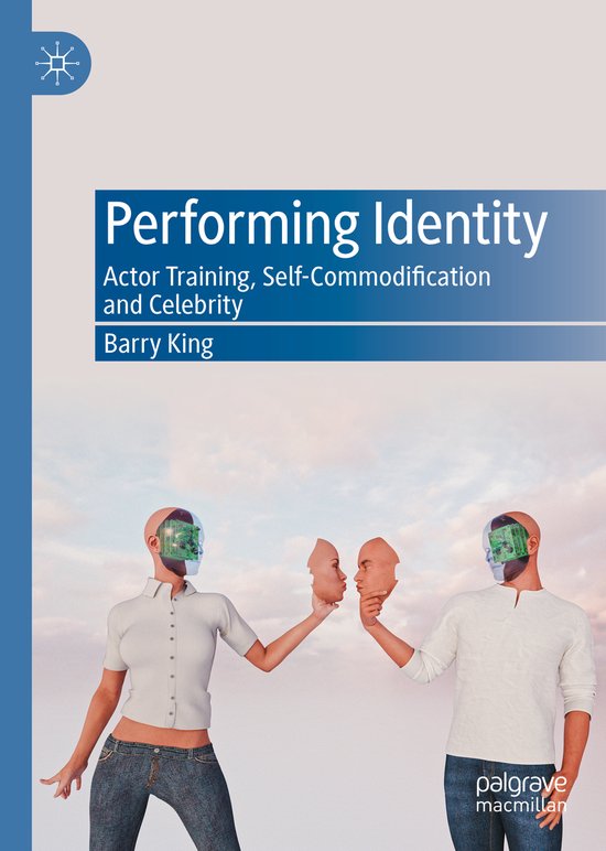 Performing Identity, Barry King | 9783031157974 | Boeken | bol