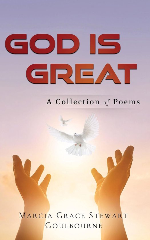 God Is Great (ebook), Marcia Grace Stewart Goulbourne | 9798890911599 ...