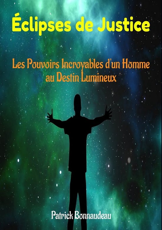 Éclipses de Justice (ebook), Patrick Bonnaudeau | 1230006726850 ...