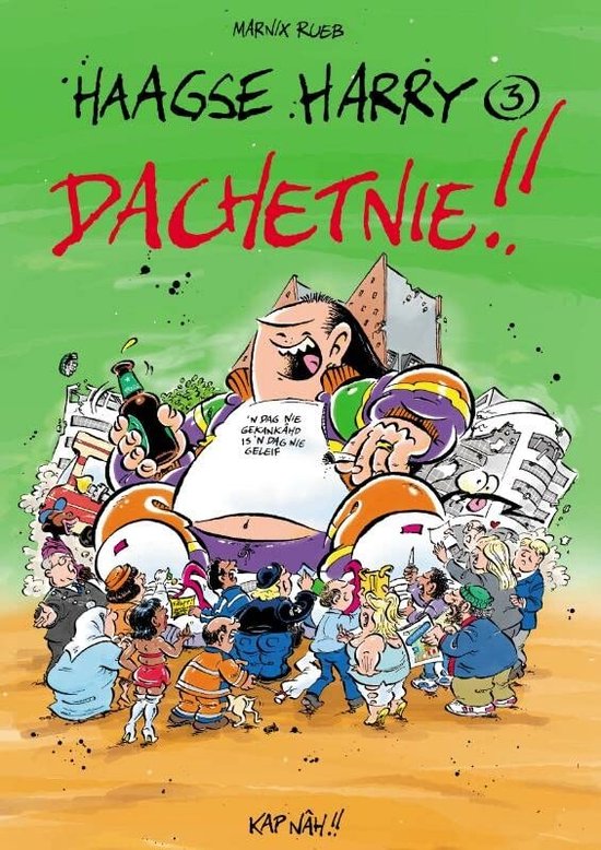 Haagse Harry 03. dachet nie!!, Marnix Rueb | 9789080387775 | Boeken | bol