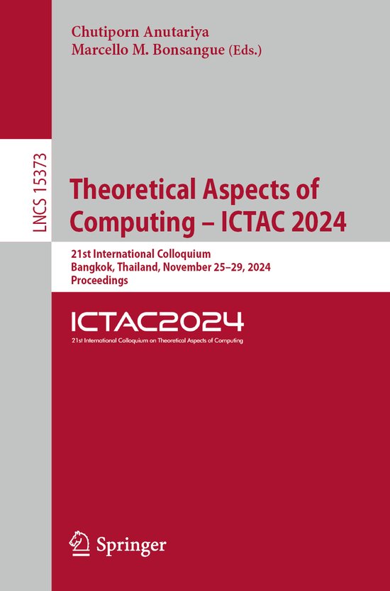 Lecture Notes in Computer Science- Theoretical Aspects of Computing ...